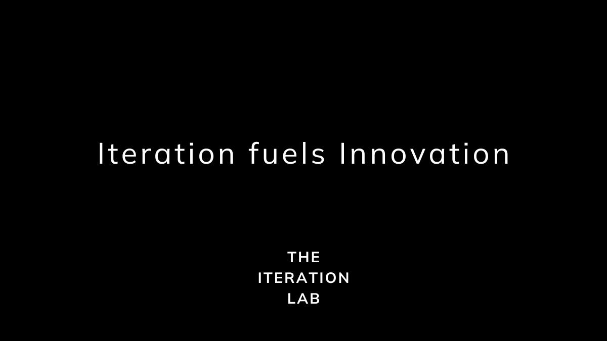 The Iteration Lab